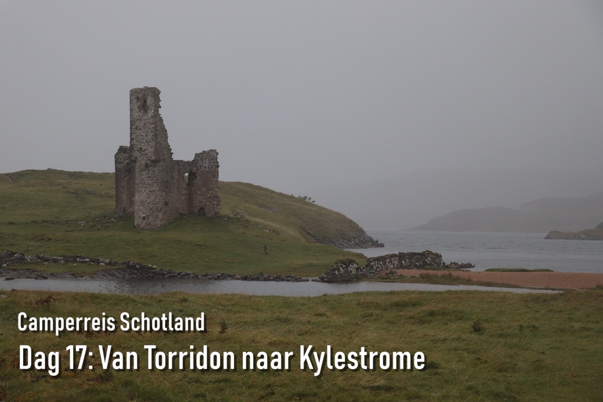 Camperreis Schotland dag 17: Van Torridon naar Kylestrome - Hans Koolmees